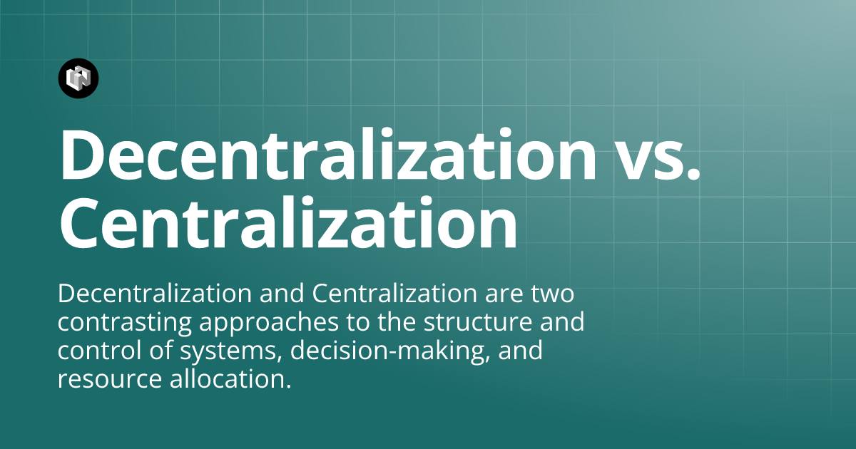 Decentralization vs. Centralization | TLN Protocol Decentralization vs. Centralization | TLN Protocol